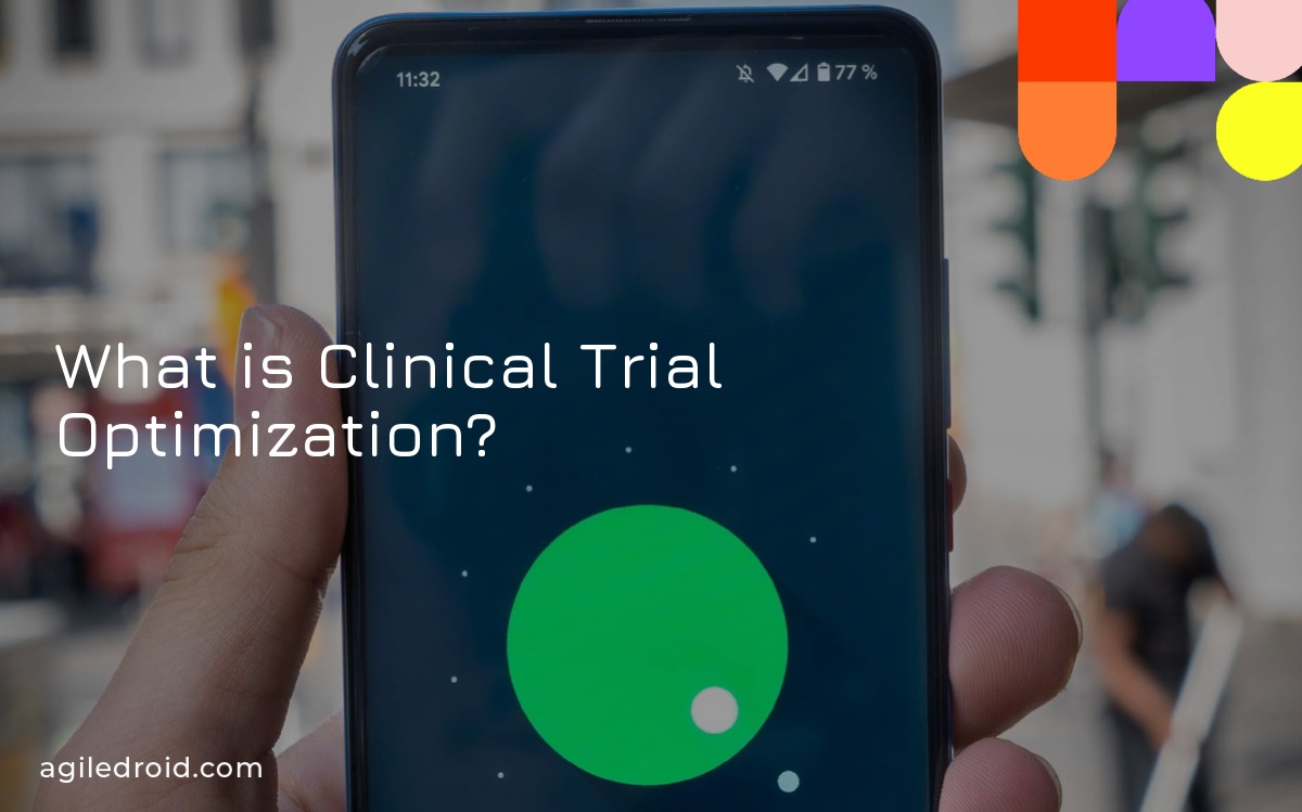 What is Clinical Trial Optimization?